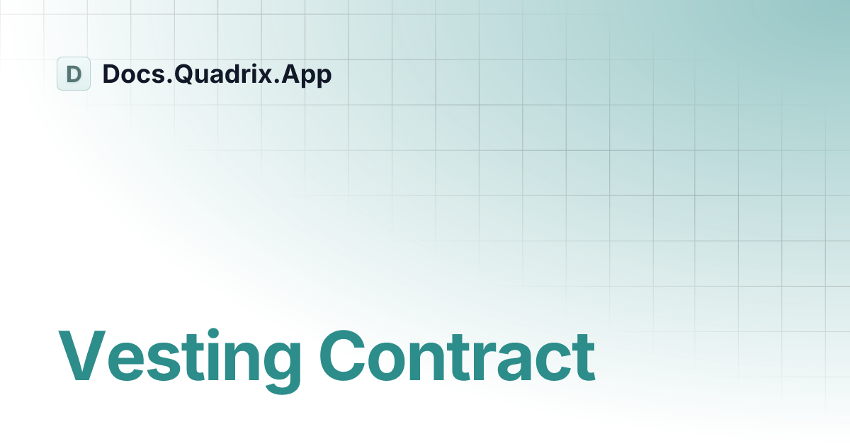 Vesting Contract | Docs.Quadrix.App