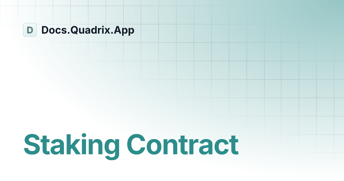 Staking Contract | Docs.Quadrix.App